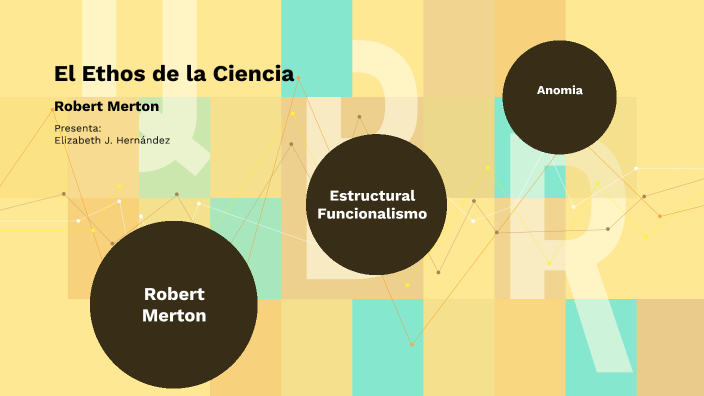 Robert Merton by Jenny Hernández on Prezi