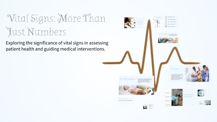 Vital Signs: More Than Just Numbers by Bayan Mohammed Alswailem on Prezi