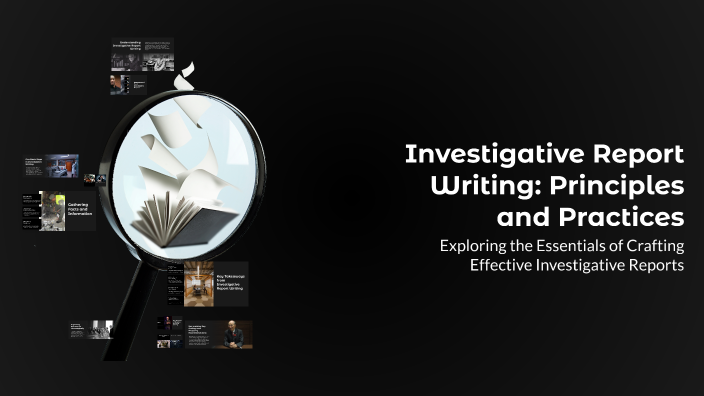 Investigative Report Writing: Principles and Practices by Rackie Da on ...