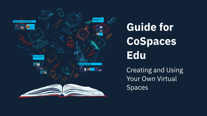 Guide for CoSpaces Edu EN by Murathan Korkmaz on Prezi