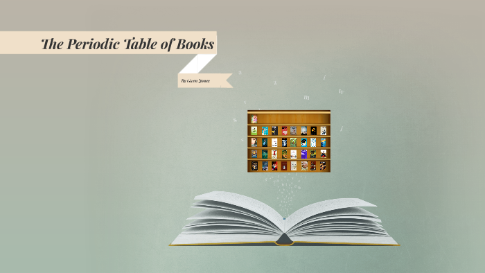 The Periodic Table of Books by on Prezi