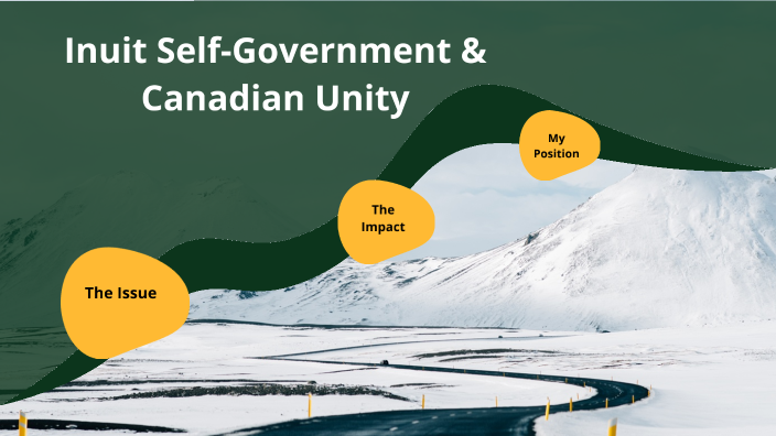 Canadian Unity & Inuit Self-Government by Jack Julian on Prezi