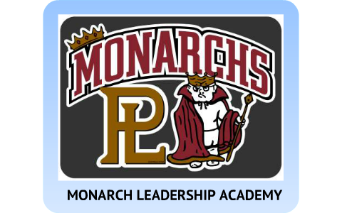 MONARCH LEADERSHIP ACADEMY PART 2 by Mark Skiles on Prezi