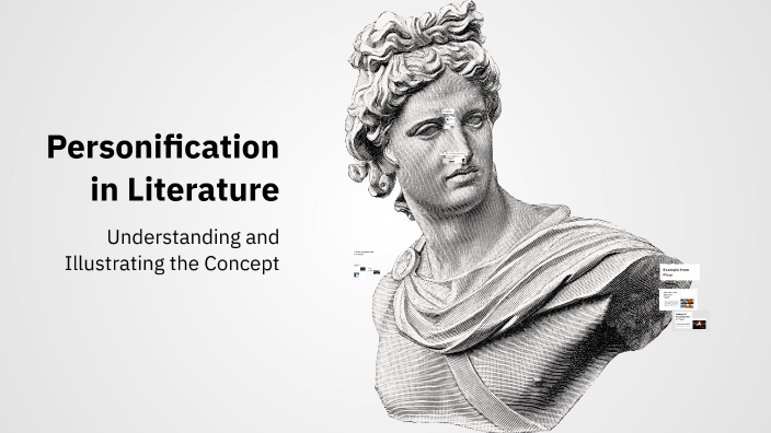 Personification in Literature by Ashley House on Prezi