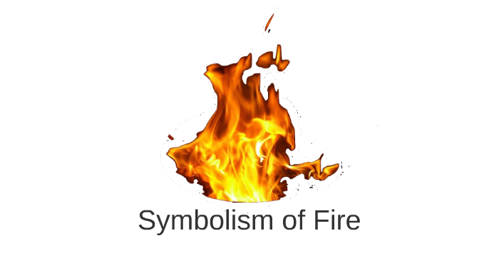 English Individual Oral Presentation: Fire Symbolism by Taiga TT on Prezi