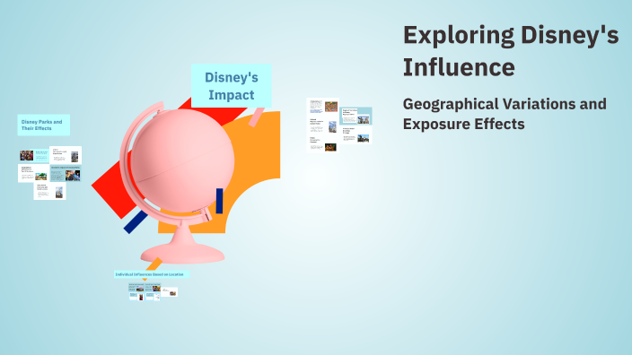 Exploring Disney's Influence by Rebecca Schofield on Prezi