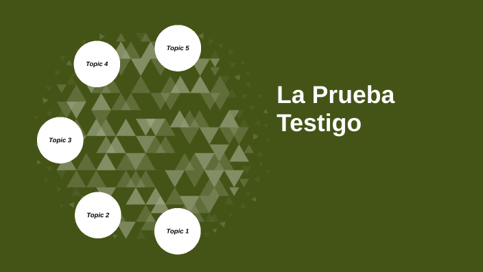 La Prueba de Testigo by olner crespo on Prezi