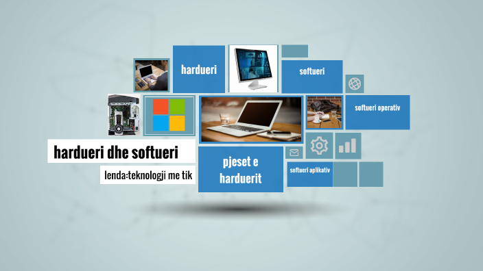 hardueri dhe softueri by dion berisha on Prezi