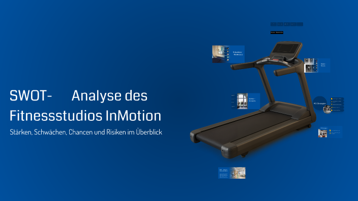 SWOT-Analyse des Fitnessstudios InMotion by Franziska Krajinski on Prezi