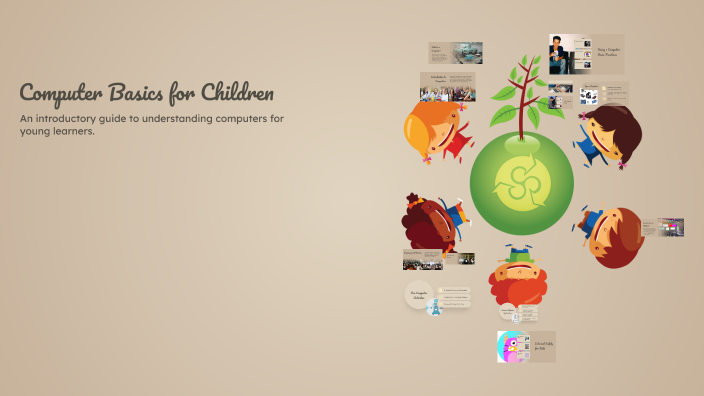 Computer Basics for Children by محمد وليد عثمان on Prezi