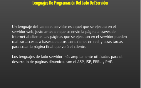 Lenguajes De Programación Del Lado Del Servidor by Irvin P on Prezi