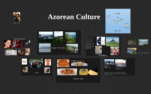 Azorean Culture by Amber Sequeira on Prezi