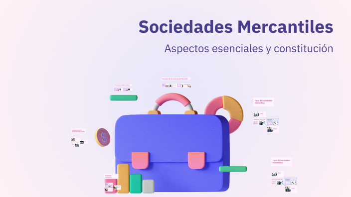 Sociedades Mercantiles by VIOLETA GALVAN on Prezi