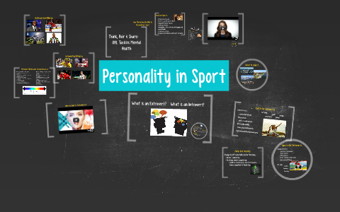 Personality in Sport by Heather O'Grady on Prezi