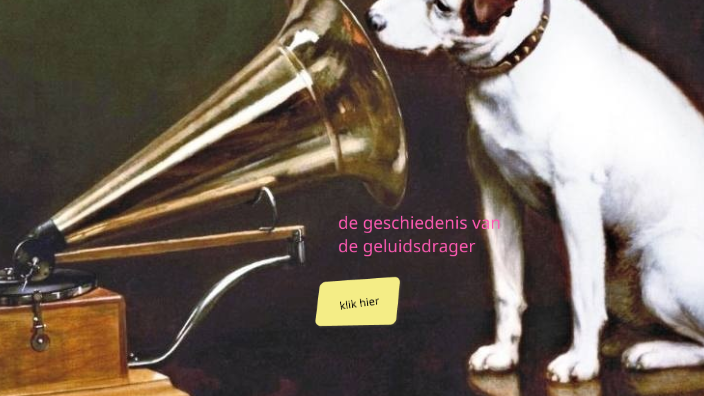 de geschiedenis van de geluidsdrager by Prezi 7e Montessorischool on Prezi