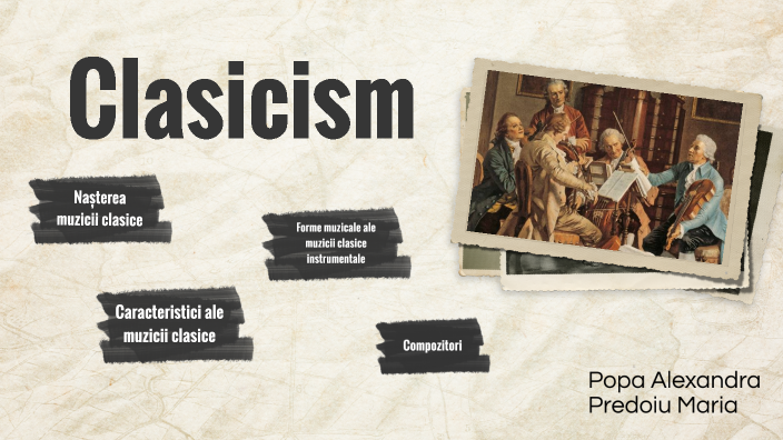 Clasicism by MARIA PREDOIU on Prezi