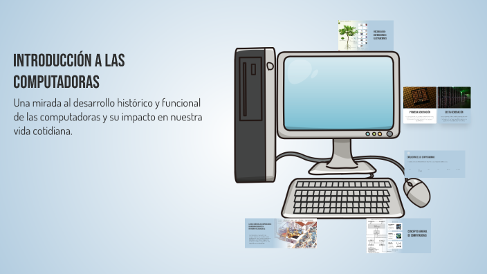 Introducción a las Computadoras by Daysi Hernández on Prezi