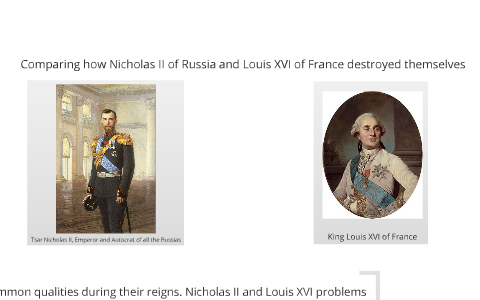 ISU Presentation - Nicholas II and Louis XVI by Cooper Beres on Prezi