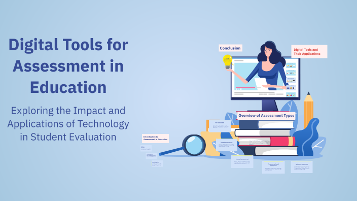 Digital Tools for Assessment in Education by Digital Brain on Prezi