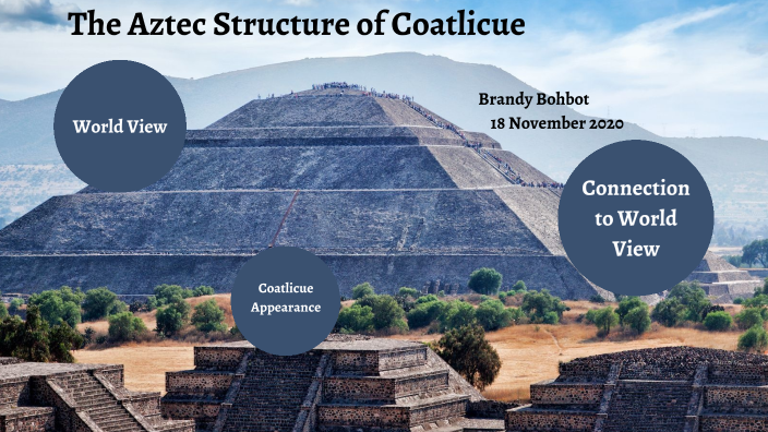 Art 112 Aztec Structure by brandy bohbot on Prezi