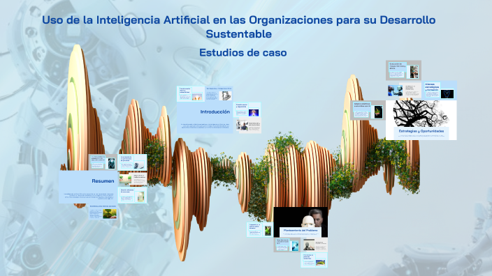 Uso de la inteligencia artificial en las organizaciones para su ...