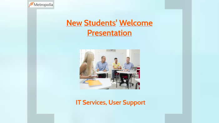 New Students' Welcome Presentation by on Prezi