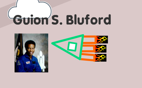 Guion S. Bluford by Jacob Sturgeon on Prezi