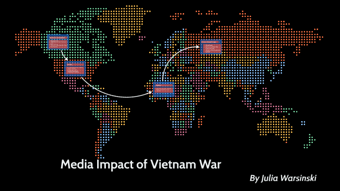 media impact of Vietnam war by Julia Warsinski on Prezi