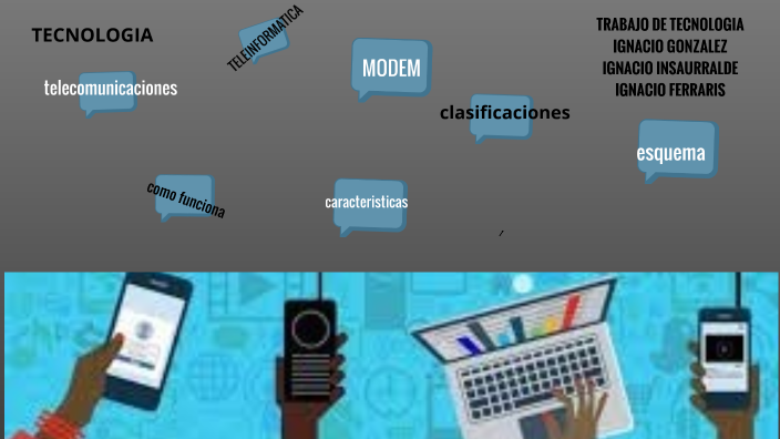 TECNOLOGIA:TELECOMUNICACIONES=TELEINFORMATICA by ignacio gonzalez on Prezi