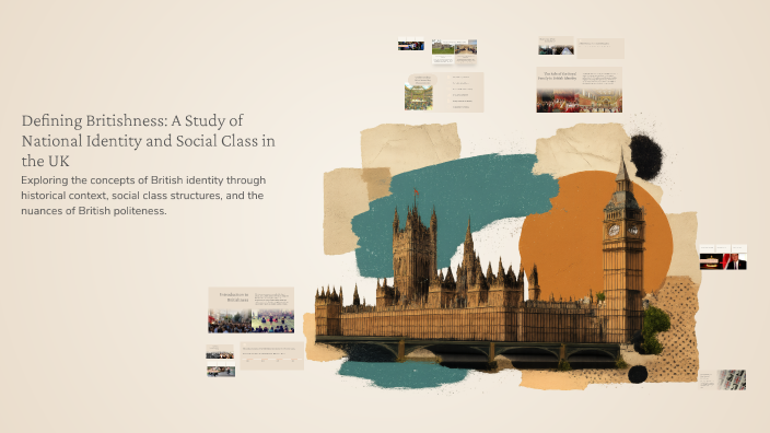 Defining Britishness: A Study of National Identity and Social Class in ...