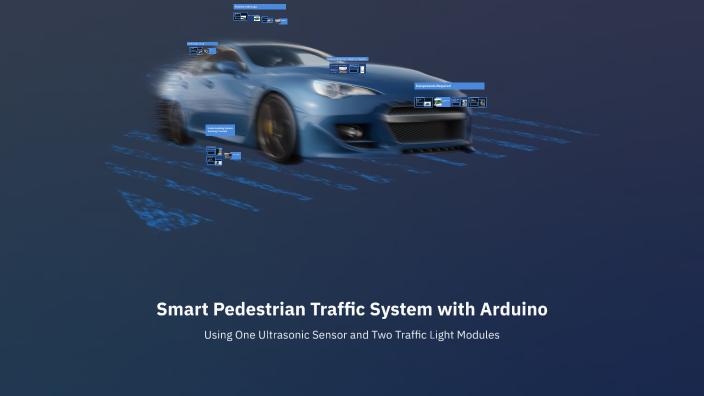 Smart Pedestrian Traffic System with Arduino by Hariharan Ramsesh on Prezi