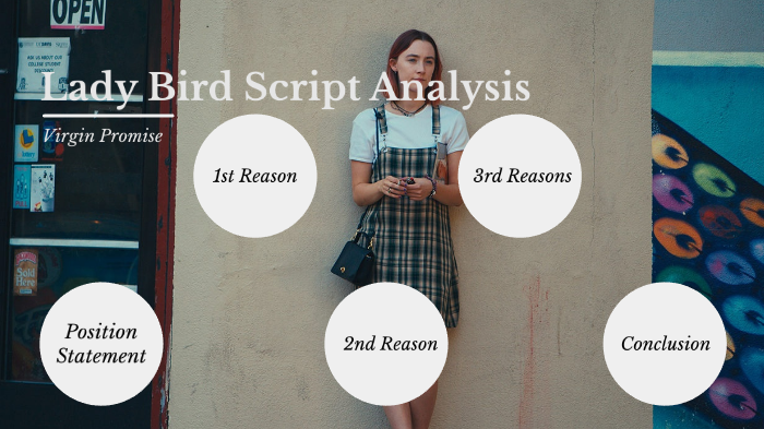 Lady Bird Script Analysis by Bryan Puertas on Prezi