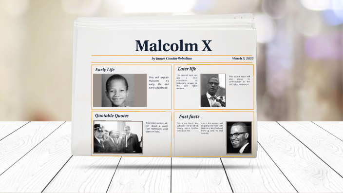 Malcom X Project by Haley CondorRobalino on Prezi