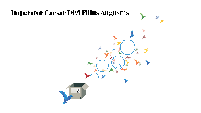 Imperator Caesar Divi Filius Augustus by rune sørgård on Prezi