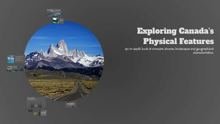 Exploring Canada's Physical Features by Jameson Mitchell on Prezi