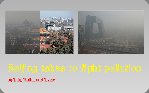 Beijing pollution problems by lilly O on Prezi