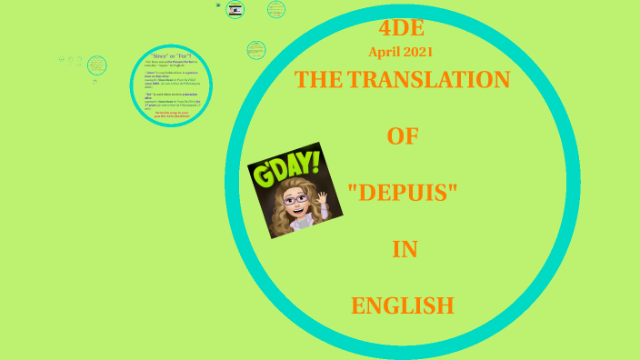 THE TRANSLATION OF "DEPUIS" IN ENGLISH by fanou P. on Prezi