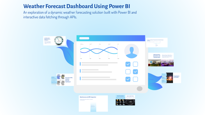 Weather Forecast Dashboard Using Power BI by Ahmed Maher on Prezi