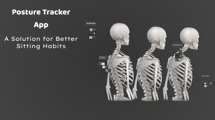Posture Tracker App by Main Insane on Prezi