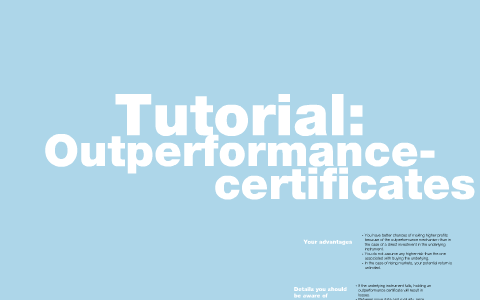 Tutorial: Outperformance-certificates by Alex Obermayr on Prezi