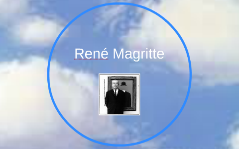 René Magritte by Marie-Pierre Provencher on Prezi