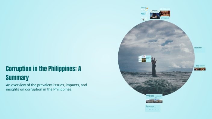 Corruption in the Philippines: A Summary by Eunice Jabien on Prezi