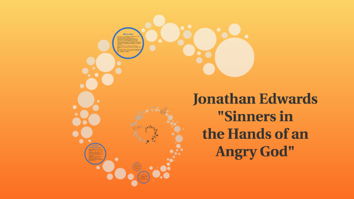 Jonathen Edwards and "Sinners in the Hands of an Angry God" by Bree ...