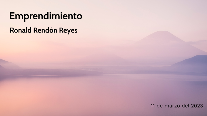 emprendimiento by Ronald Rendón on Prezi