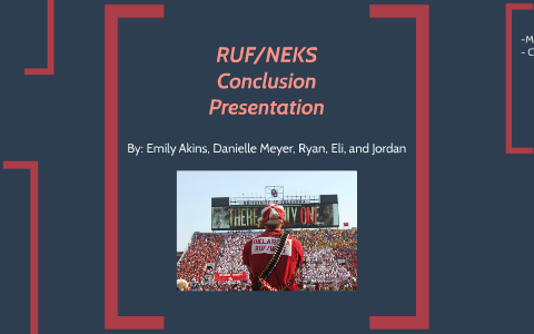 RUF/NEKS Conclusion Presentation by Emily Akins
