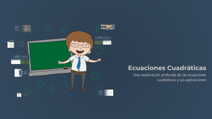 Ecuaciones Cuadráticas by Nilton Jim Moya Mayta on Prezi