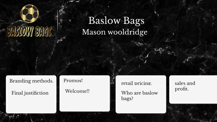 baslow bags presentation by mason wooldridge on Prezi