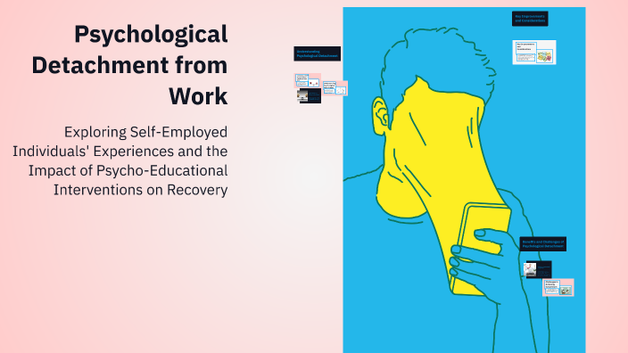 Psychological Detachment from Work by Mehdi Rashidi on Prezi