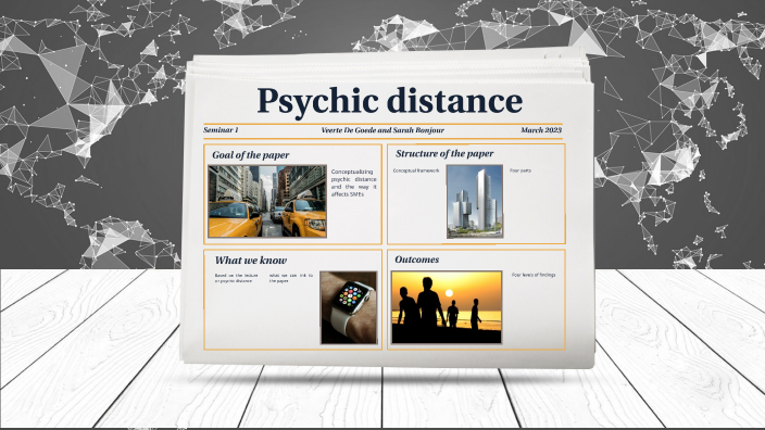 Psychic distance by Sarah Bonjour on Prezi