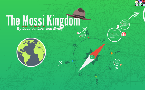 The Mossi Kingdom by Emily Chen on Prezi